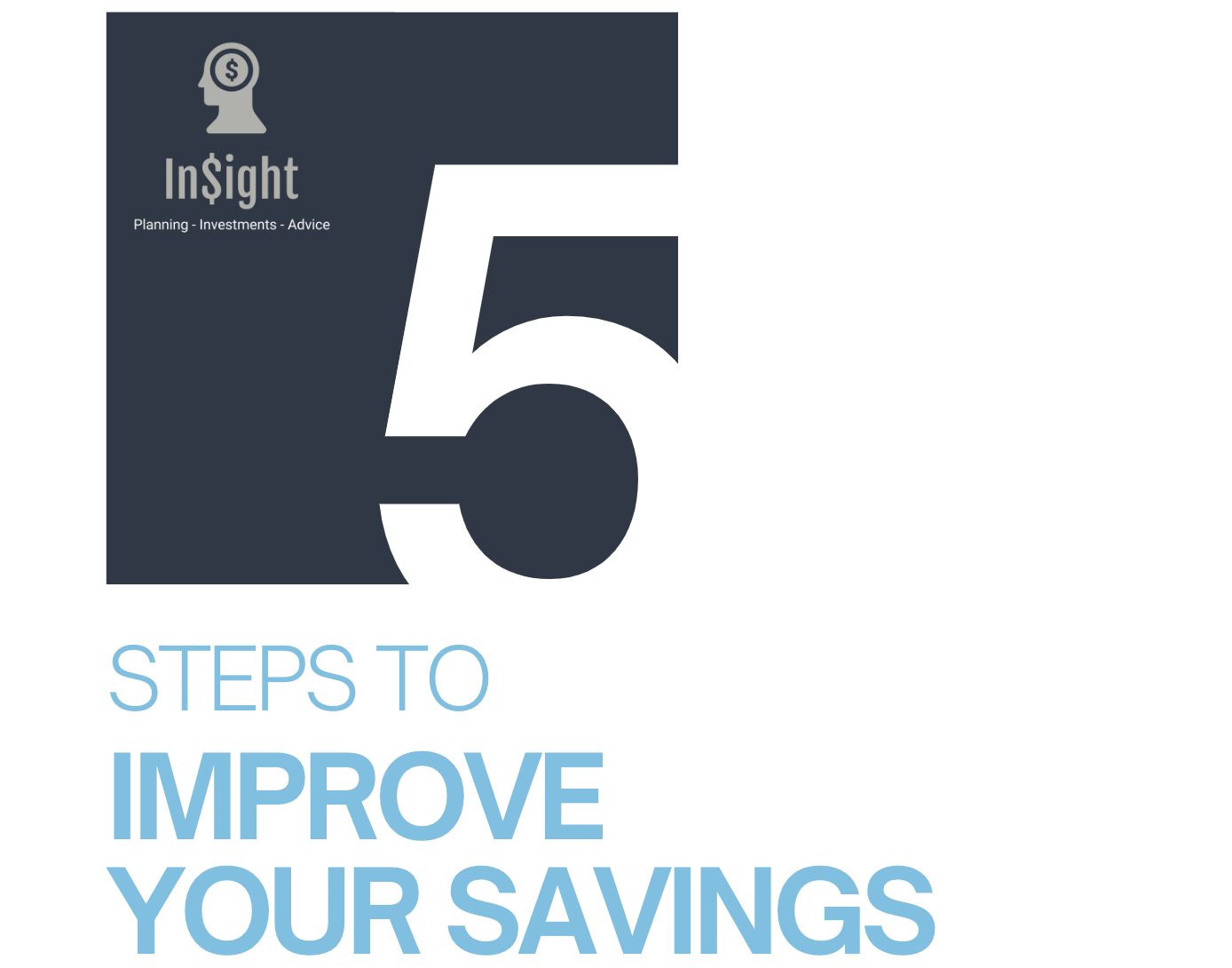 5 Steps to Improve Your Savings - InSight